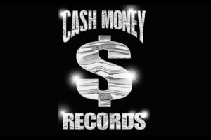 Cash Money Artist still cashing checks, Will you be their next artist ...